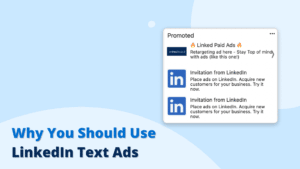 Why You Should Use LinkedIn Text Ads - IMPACTABLE