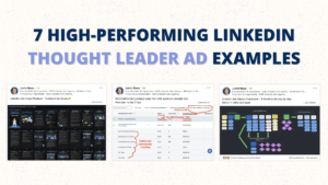 7 High-Performing LinkedIn Thought Leader Ads Examples - IMPACTABLE